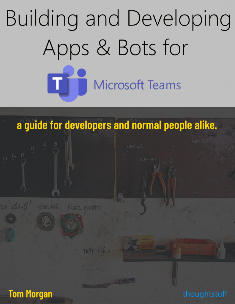 thoughtstuff blog - Microsoft Teams Platform Development, AI, Bots, Intelligent Communication ...
